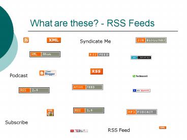 What are these RSS Feeds presentation | free to view