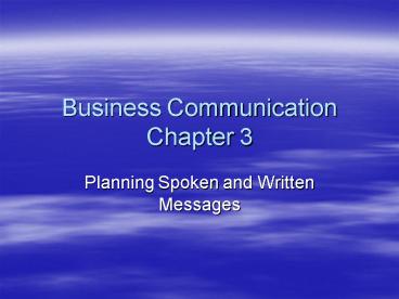 PPT – Business Communication Chapter 3 PowerPoint presentation | free ...