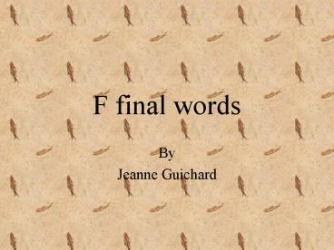 F final words presentation | free to view