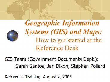 PPT – Geographic Information Systems GIS and Maps: How to get started ...
