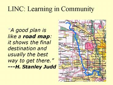 A good plan is like a road map: it shows the final destination and ...