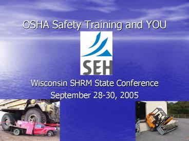 PPT – OSHA Safety Training and YOU PowerPoint presentation | free to ...