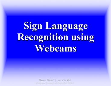 PPT – Byron Hood version 0.4 PowerPoint presentation | free to download ...