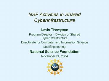 PPT – NSF Activities in Shared Cyberinfrastructure PowerPoint ...
