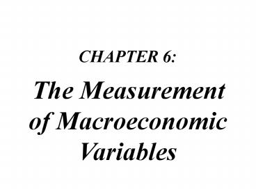 The Measurement of Macroeconomic Variables presentation | free to view