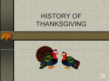 HISTORY OF THANKSGIVING presentation | free to view