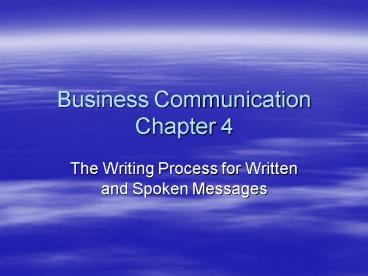 Business Communication Chapter 4 presentation | free to view
