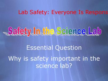 PPT – Safety In the Science Lab PowerPoint presentation | free to view ...