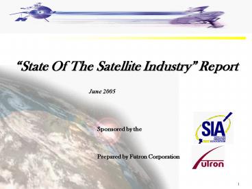 PPT – State Of The Satellite Industry Report PowerPoint presentation ...