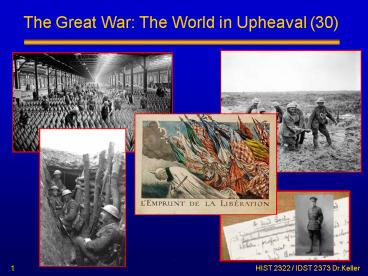 The Great War: The World in Upheaval 30 presentation | free to view