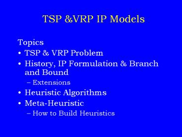 PPT – TSP PowerPoint presentation | free to view - id: 27e3c-ODQyM