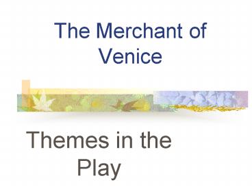 The Merchant of Venice presentation | free to view