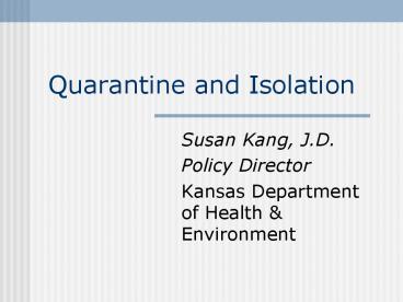 PPT – Quarantine and Isolation PowerPoint presentation | free to view ...