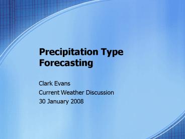 Precipitation Type Forecasting presentation | free to view