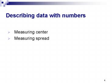 PPT – Describing data with numbers PowerPoint presentation | free to ...