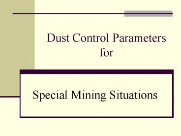 Dust Control Parameters for presentation | free to view
