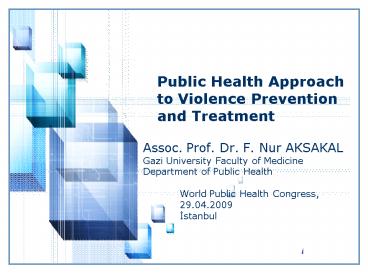 Public Health Approach to Violence Prevention and Treatment ...