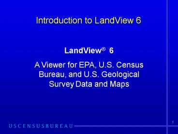 Introduction to LandView 6 presentation | free to view