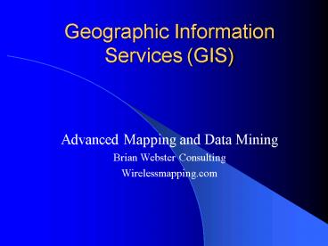 PPT – Geographic Information Services GIS PowerPoint presentation ...