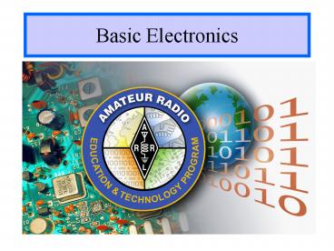 Basic Electronics presentation | free to view