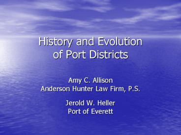 History and Evolution of Port Districts presentation | free to view