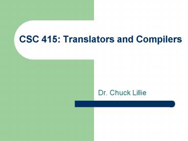 PPT – CSC 415: Translators and Compilers PowerPoint presentation | free ...