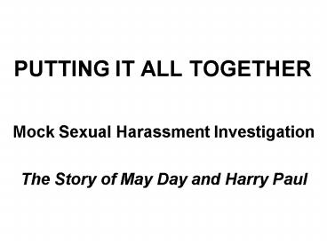 PUTTING IT ALL TOGETHER presentation | free to view