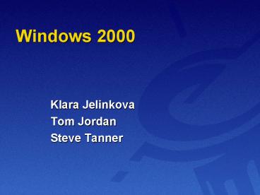 Windows 2000 presentation | free to view