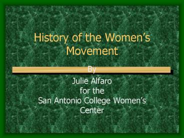 History of the Womens Movement presentation | free to view