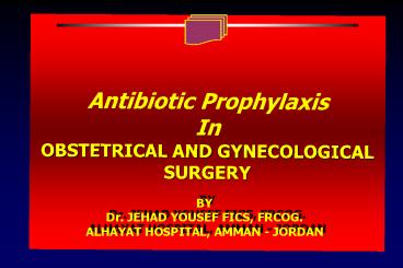 antibiotic prophylaxis presentation | free to view