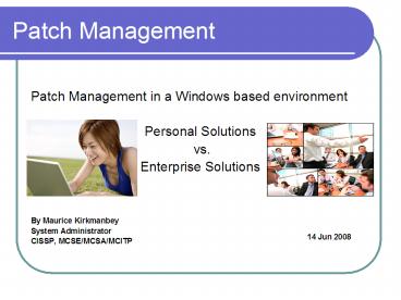 PPT – Patch Management PowerPoint presentation | free to view - id ...