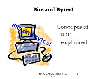 Bits and Bytes presentation | free to view