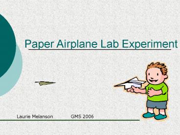 Paper Airplane Lab Experiment presentation | free to view
