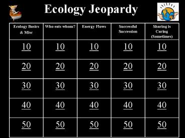Ecology Jeopardy presentation | free to view