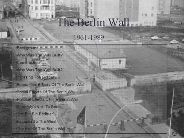 The Berlin Wall presentation | free to view