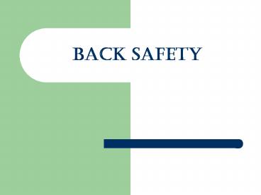 Back Safety presentation | free to view