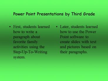 PPT – Power Point Presentations by Third Grade PowerPoint presentation ...