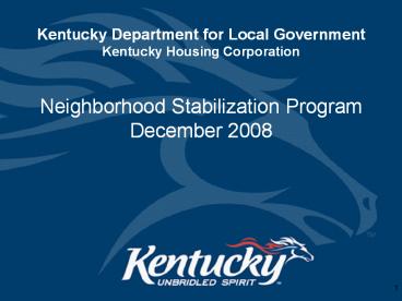 Kentucky Department for Local Government Kentucky Housing Corporation ...