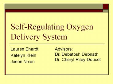 Self-Regulating Oxygen Delivery System presentation | free to view