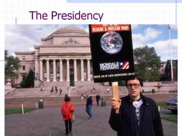 PPT – The Presidency PowerPoint presentation | free to view - id: 2c72b ...