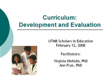 Curriculum: Development and Evaluation presentation | free to view