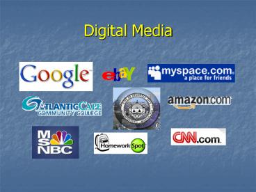 PPT – Digital Media PowerPoint presentation | free to view - id: 2cbed ...