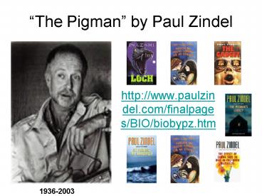 PPT – The Pigman by Paul Zindel PowerPoint presentation | free to view ...