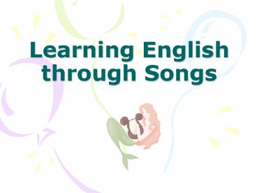 Learning English through Songs presentation | free to view