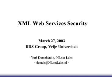 PPT – XML Web Services Security PowerPoint presentation | free to ...