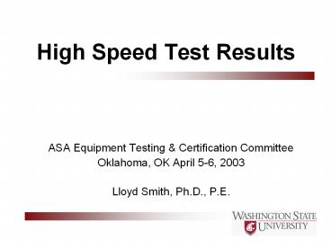 High Speed Test Results presentation | free to view