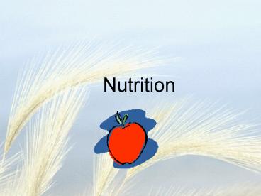 PPT – Nutrition PowerPoint presentation | free to download - id: 2d6ff ...