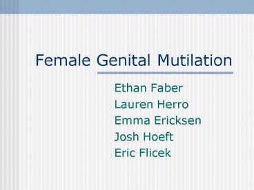 Female Genital Mutilation presentation | free to view