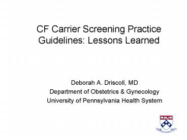 CF Carrier Screening Practice Guidelines: Lessons Learned presentation ...