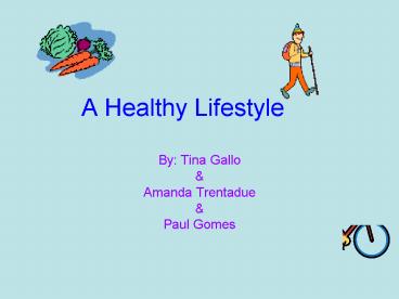 A Healthy Lifestyle presentation | free to view